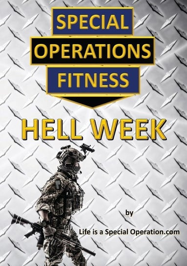 Special Operations Fitness - Hell Week - Opracowanie zbiorowe | Książka ...