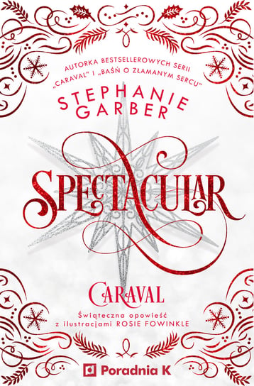 Spectacular. Caraval - Garber Stephanie | Książka w Empik