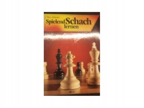 Spielend Schach lernen. - Schuster Thomas | Książka w Empik