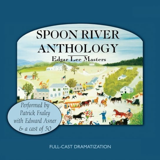 Spoon River Anthology - audiobook - Masters Edgar Lee | Audiobook Sklep ...
