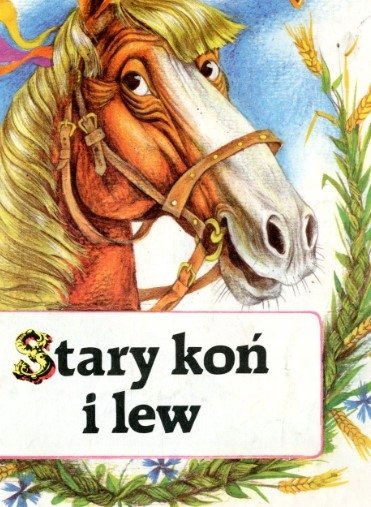Stary koń i lew B. Oszerow - Autor nieznany | Książka w Empik