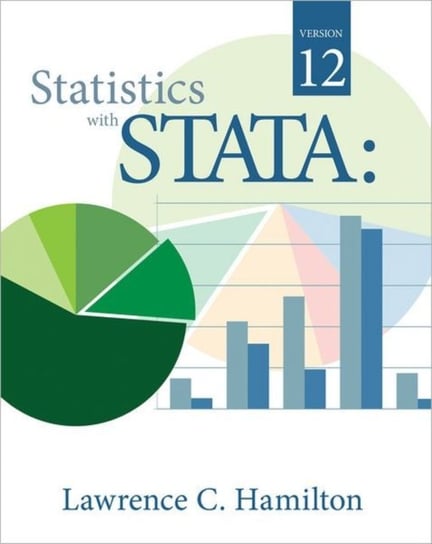 Statistics with Stata - Hamilton Lawrence C. | Książka w Empik