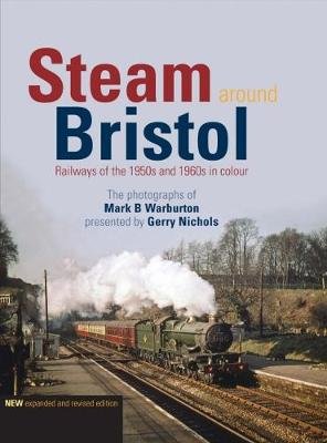 Steam Around Bristol - Warburton Mark B. | Książka w Empik