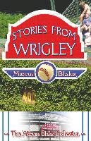Stories from Wrigley - Blake Marcus | Książka w Empik