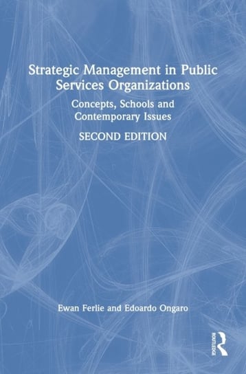 Strategic Management in Public Services Organizations: Concepts ...