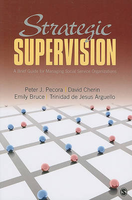 Strategic Supervision: A Brief Guide for Managing Social Service ...