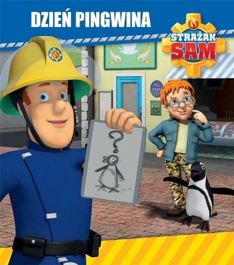 Strażak Sam Dzień pingwina - Opracowanie zbiorowe | Książka w Empik