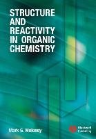 Structure Reactivity Organic Chemistry - Moloney | Książka w Empik