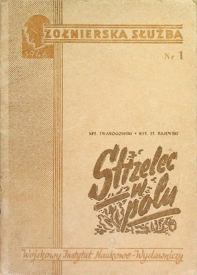 Strzelec w polu 1945 r - Opracowanie zbiorowe | Książka w Empik
