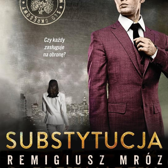 Substytucja. Joanna Chyłka. Tom 19 - audiobook - Mróz Remigiusz ...