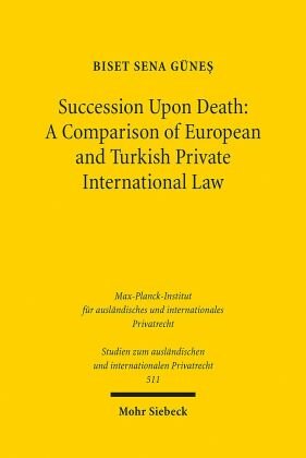 Succession Upon Death: A Comparison of European and Turkish Private ...