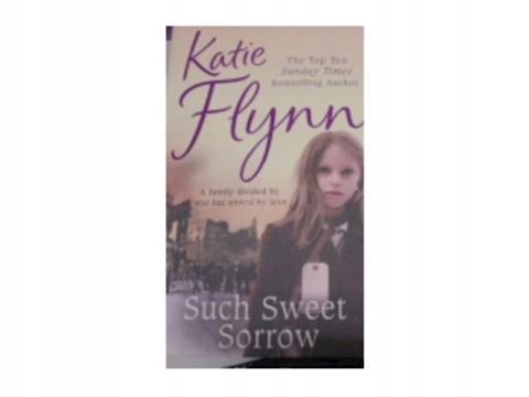 Such Sweet Sorrow - Flynn Katie | Książka w Empik