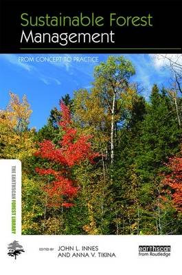 Sustainable Forest Management: From Concept to Practice - Taylor ...