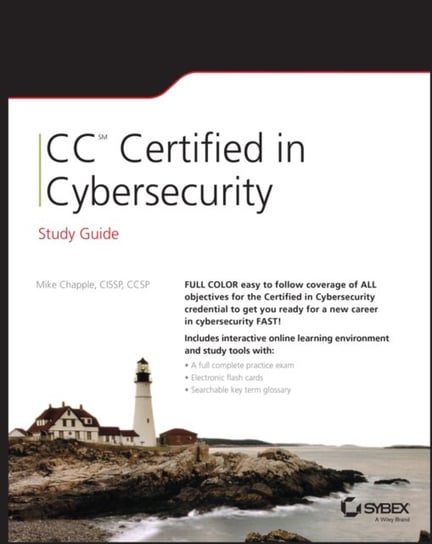 Sybex Study Guide, CC Certified in Cybersecurity Study Guide - Mike ...