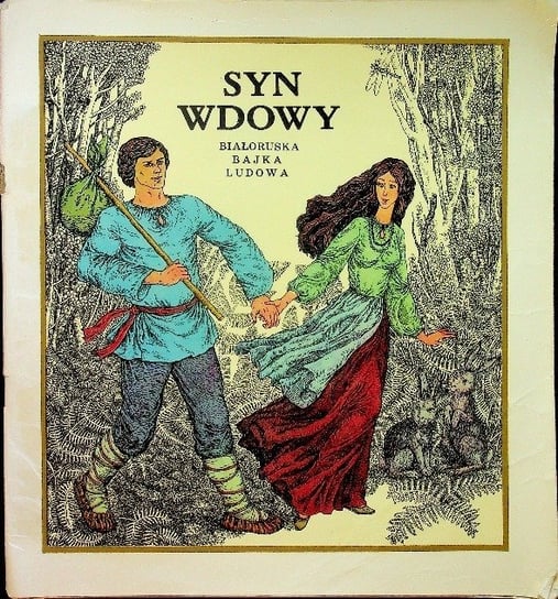 Syn Wdowy Białoruska bajka ludowa - Opracowanie zbiorowe | Książka w Empik