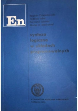 Synteza logiczna w układach programowalnych - Opracowanie zbiorowe ...