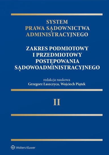 System Prawa Sądownictwa Administracyjnego. Zakres podmiotowy i ...