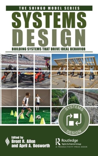 Systems Design: Building Systems that Drive Ideal Behavior - April A ...