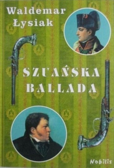 Szuańska Ballada - Łysiak Waldemar | Książka w Empik