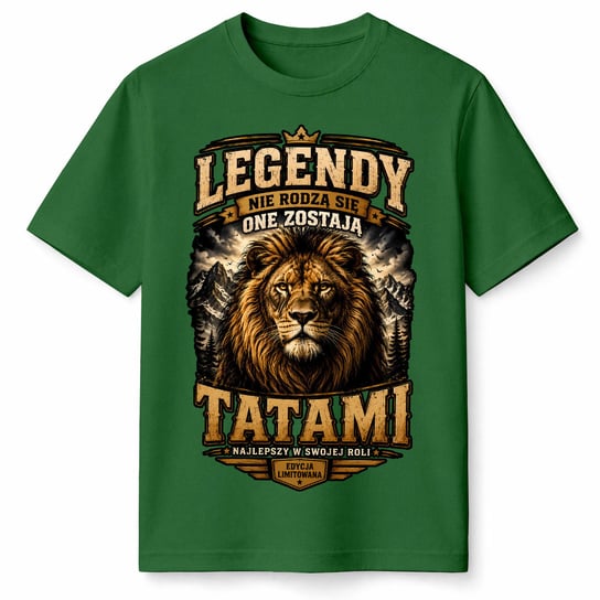 T-SHIRT KOSZULKA MĘSKA LEGENDY ZOSTAJĄ TATAMI LEW NA DZIEŃ TATY OJCA L ...