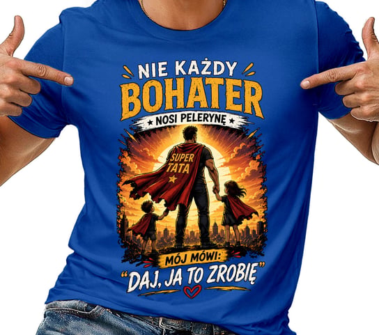 T-SHIRT KOSZULKA MĘSKA TATA MÓJ BOHATER PELERYNA NA DZIEŃ TATY OJCA M ...