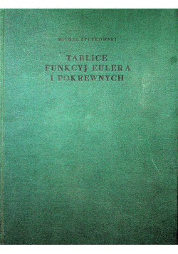 Tablice funkcyj Eulera i pokrewnych - Wydawnictwo Naukowe PWN | Książka ...