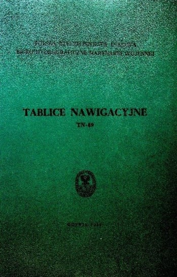 Tablice nawigacyjne TN - 89 - Opracowanie zbiorowe | Książka w Empik