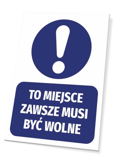 Tabliczka To miejsce zawsze musi być wolne 30x42cm - Wally | Sklep ...