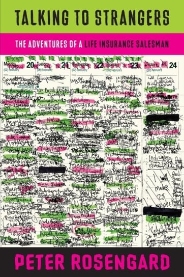 Talking to Strangers: The Adventures of a Life-Insurance Salesman ...