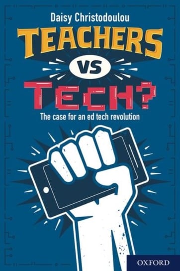 Teachers vs Tech?: The case for an ed tech revolution - Daisy ...