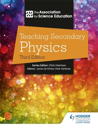 Teaching Secondary Physics. Third Edition - Opracowanie zbiorowe ...