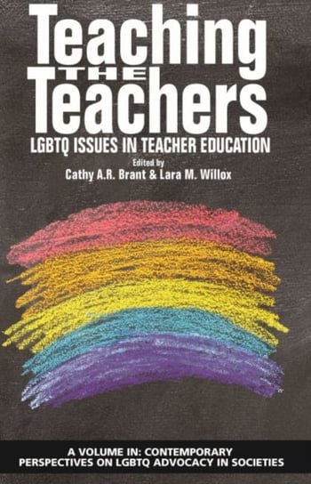 Teaching the Teachers. LGBTQ Issues in Teacher Education - Opracowanie zbiorowe | Książka w Empik