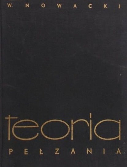 Teoria pełzania - W opisie | Książka w Empik