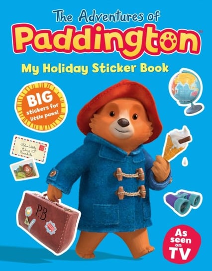 The Adventures of Paddington: My Holiday Sticker Book - Opracowanie ...