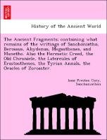 The Ancient Fragments; containing what remains of the writings of ...