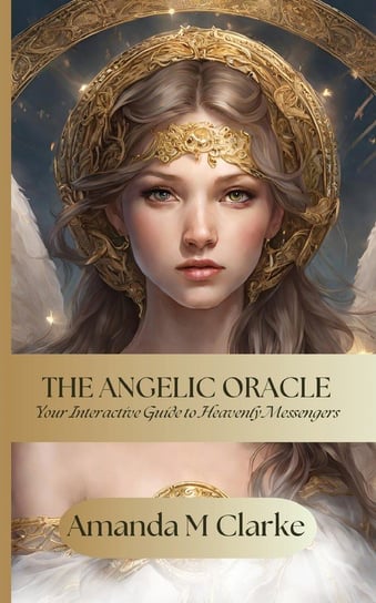 The Angelic Oracle - W opisie | Książka w Empik
