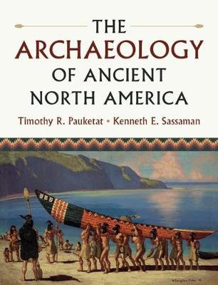 The Archaeology of Ancient North America - Opracowanie zbiorowe ...