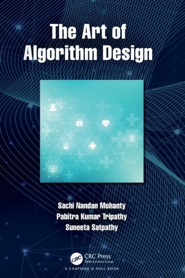 The Art of Algorithm Design - Opracowanie zbiorowe | Książka w Empik