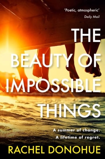 The Beauty of Impossible Things - Rachel Donohue | Książka w Empik