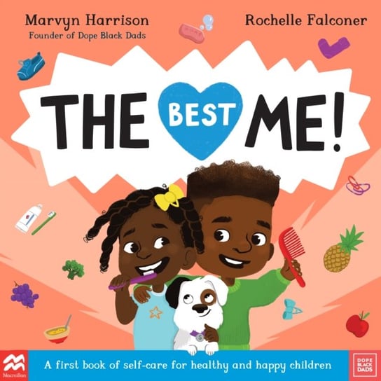 The Best Me!: A First Book of Self-Care for Healthy and Happy Children ...