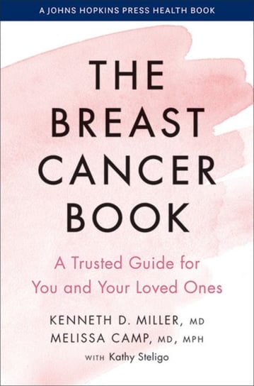 The Breast Cancer Book: A Trusted Guide for You and Your Loved Ones ...
