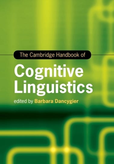The Cambridge Handbook of Cognitive Linguistics - Opracowanie zbiorowe ...