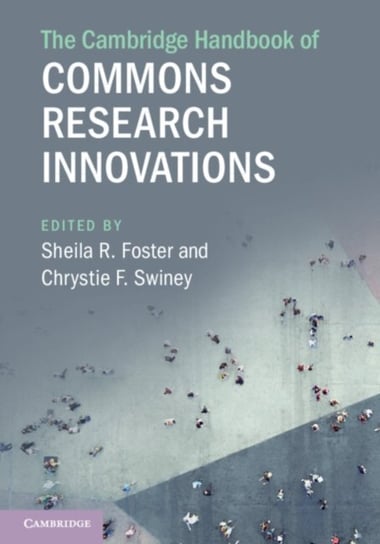The Cambridge Handbook of Commons Research Innovations - Cambridge ...