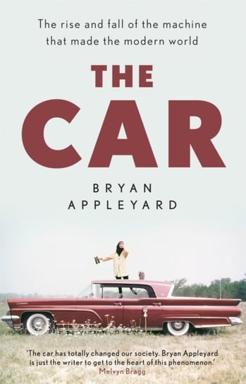 The Car - Bryan Appleyard | Książka w Empik