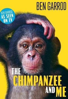 The Chimpanzee & Me - Professor Ben Garrod | Książka w Empik