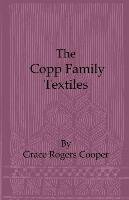 The Copp Family Textiles - Grace Rogers Cooper | Książka w Empik
