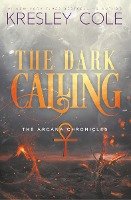 The Dark Calling - Cole Kresley | Książka w Empik