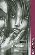 The Dark Candle - Lancett Peter | Książka w Empik