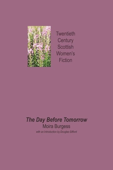 The Day Before Tomorrow - Burgess Moira | Książka w Empik
