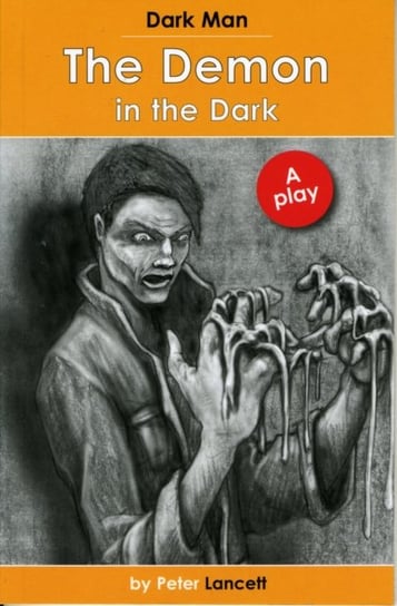 The Demon in the Dark. Dark Man Plays - Peter Lancett | Książka w Empik